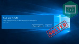 [SOLVED] How to fix Give us a minute issue on Windows 10 - TechZone Online